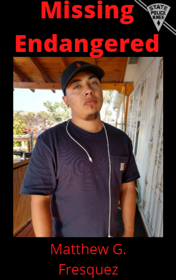 NMSP Issues Missing Endangered Person Advisory For Matthew G. Fresquez ...