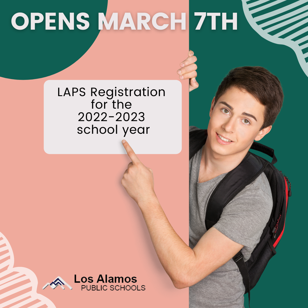 LAPS Registration For 2022-2023 School Year Opens March 7 – Los Alamos ...
