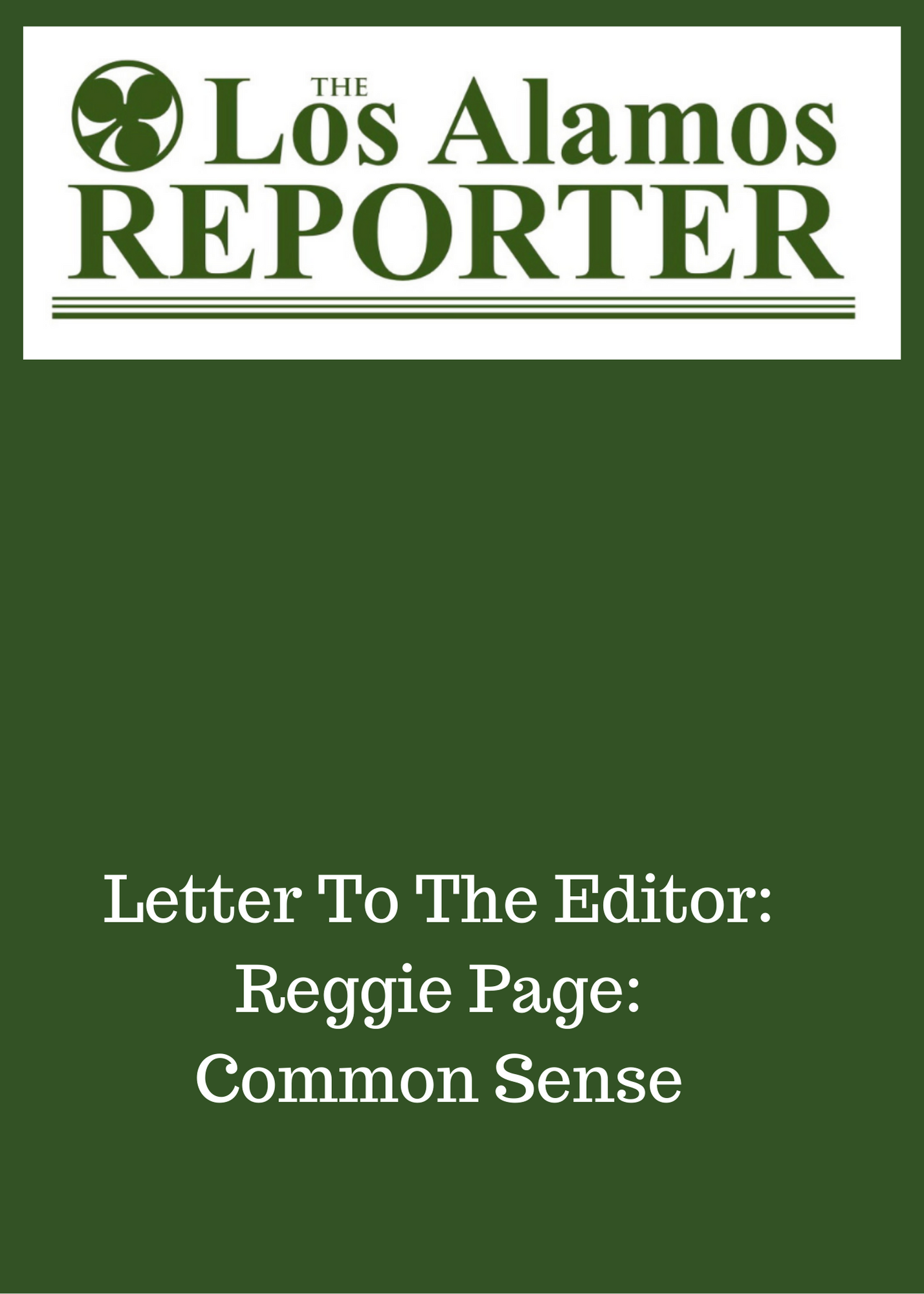 Reggie Page: Common Sense – Los Alamos Reporter