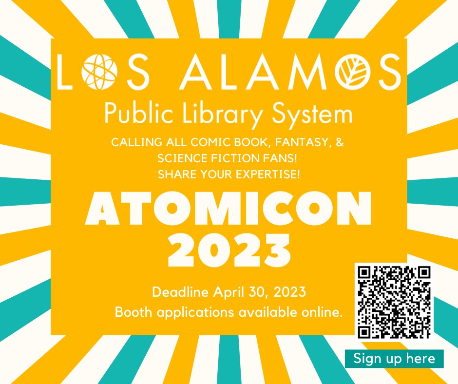 Deadline For Atomicon 2023 Application Is April 30 – Los Alamos Reporter