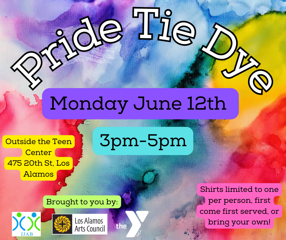 Los Alamos Arts Council, Teen Center, The Y And Los Alamos JJAB Present ...