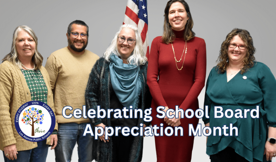 LAPS Celebrates School Board Appreciation Month – Los Alamos Reporter