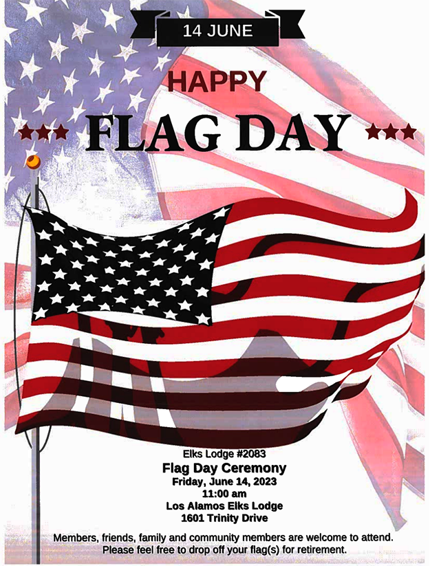 Elks Lodge #2083 To Hold Flag Day Ceremony Friday – Los Alamos Reporter