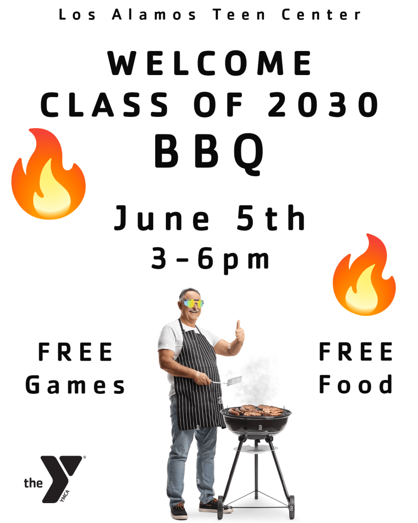 Los Alamos Teen Center To Welcome Class Of 2030 Friday With BBQ Event ...