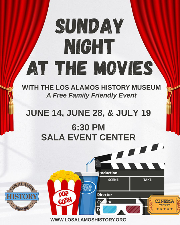 Los Alamos History Museum To Offer Three Free Movies Nights At SALA ...